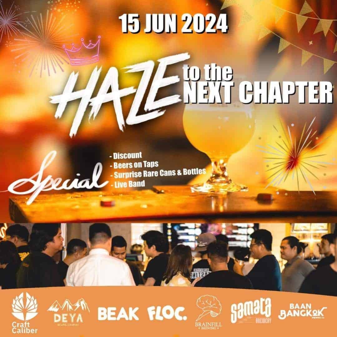 HAZE Another Anniversary: To the next Chapter - Bangkok Beer Guide